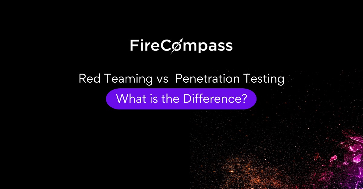 Red Teaming vs Penetration Testing - What is the Difference?