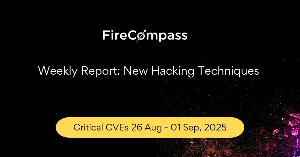 New Hacking Techniques & Critical CVEs – Weekly Report 2025